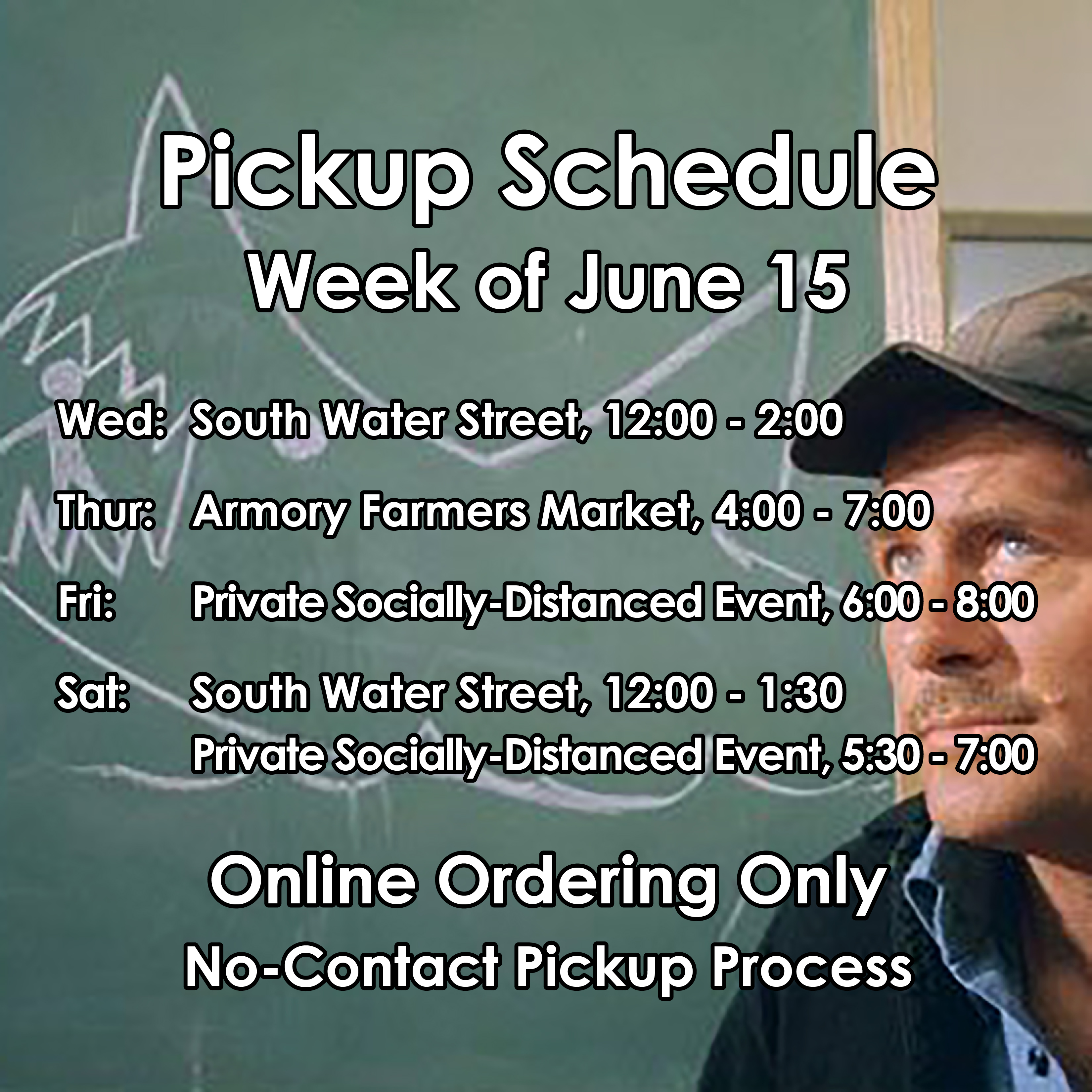 Our pickup schedule for the week of June 15. Strictly online ordering ...